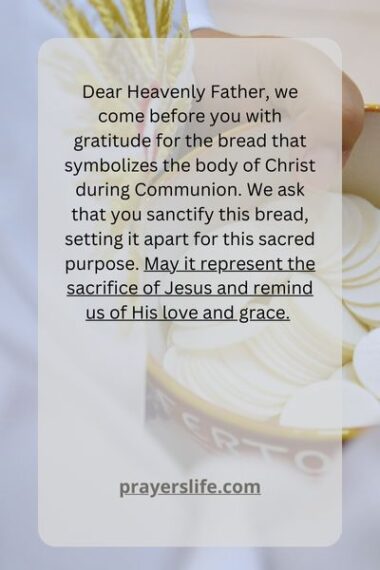 18 Effective Prayers For The Bread At Communion