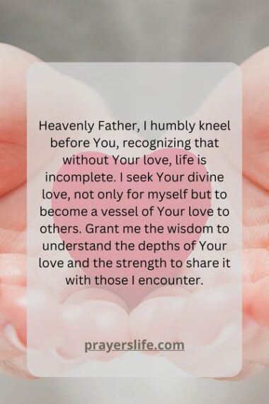 18 Heartfelt Prayer For God's Love