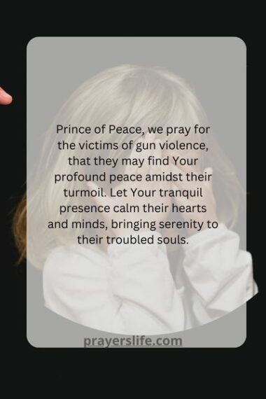 23 Powerful Prayers For Victims Of Gun Violence