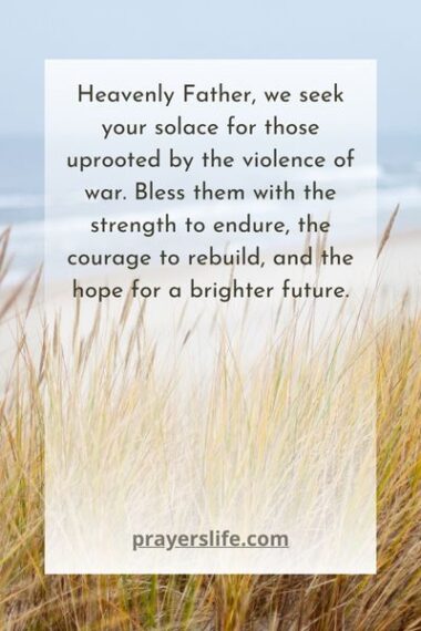 19 Comforting Prayers For Refugees And Victims Of War