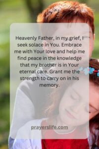 18 Comforting Prayers For My Brother In Heaven