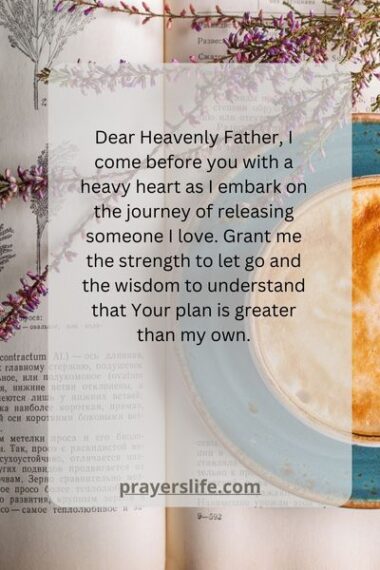 17 Comforting Prayers For Letting Go Of Someone You Love