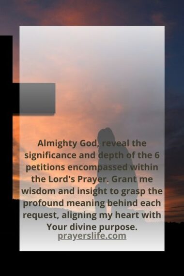 20 Powerful Petitions Of The Lord's Prayer