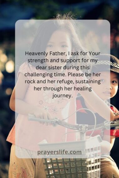 21 Comforting Prayers For Healing For A Sister
