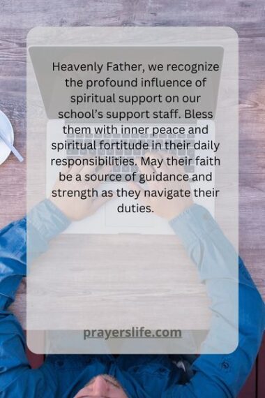 15 Powerful Prayer For Support Staff In Schools