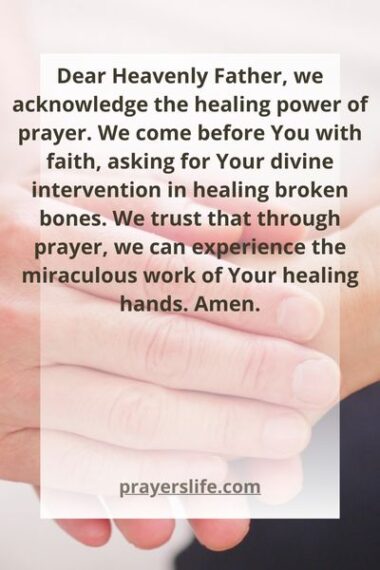 26 Effective Prayer For Healing Broken Bones