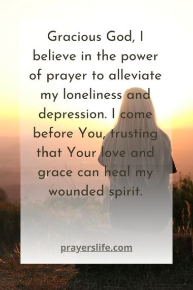 18 Comforting Prayers Against Loneliness And Depression