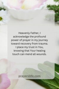 21 Effective Prayers For Healing From Trauma