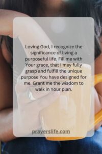 25 Inspiring Grace For Purpose Prayers