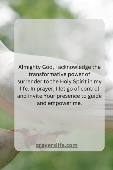 21 Effective Prayers Of Surrender To The Holy Spirit