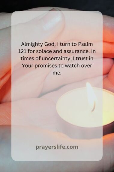 20 Powerful Psalm 121 Hedge Of Protection Prayer