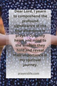 27 Powerful Calling In The Four Directions Prayer