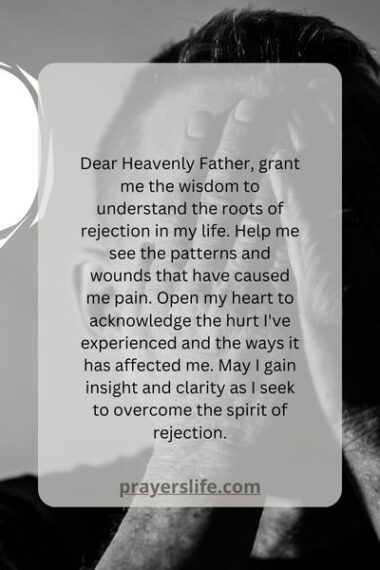 26 Powerful Prayer Against Spirit Of Rejection