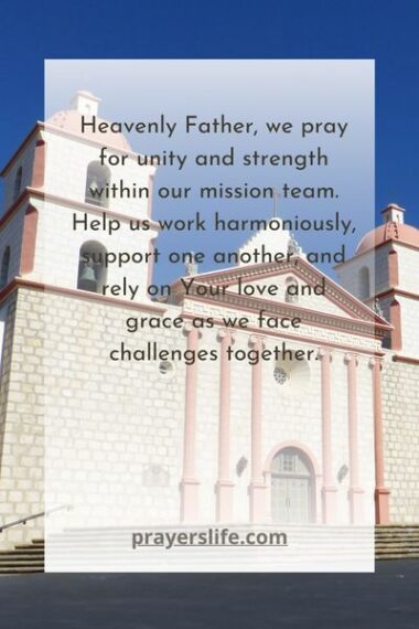 24 Effective Prayers For The Mission Trip Team