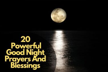 20 Powerful Good Night Prayers And Blessings