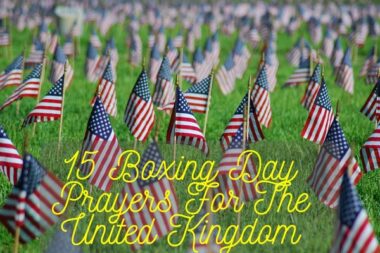 15 Effective Boxing Day Prayers For The United Kingdom