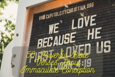 50 Powerful Bible Verses About Immaculate Conception