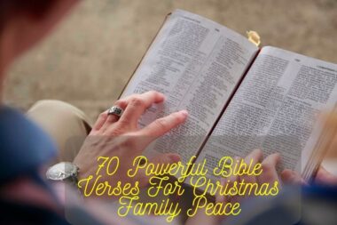 70 Powerful Bible Verses For Christmas Family Peace