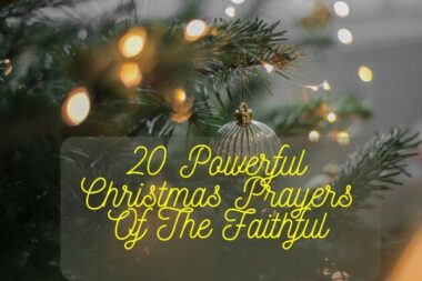 20 Powerful Christmas Prayers Of The Faithful