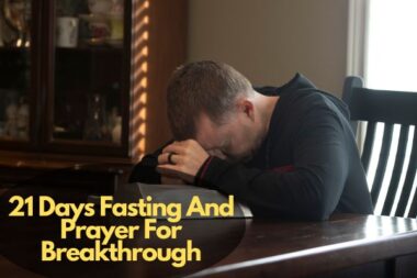 21 Days Fasting And Prayer For Breakthrough