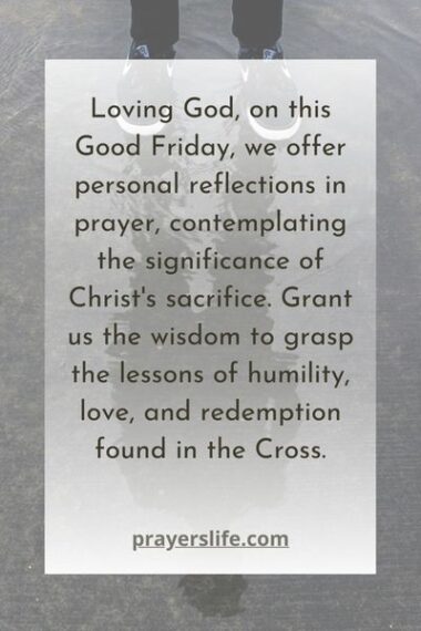 19 Powerful Good Friday Prayers And Reflections